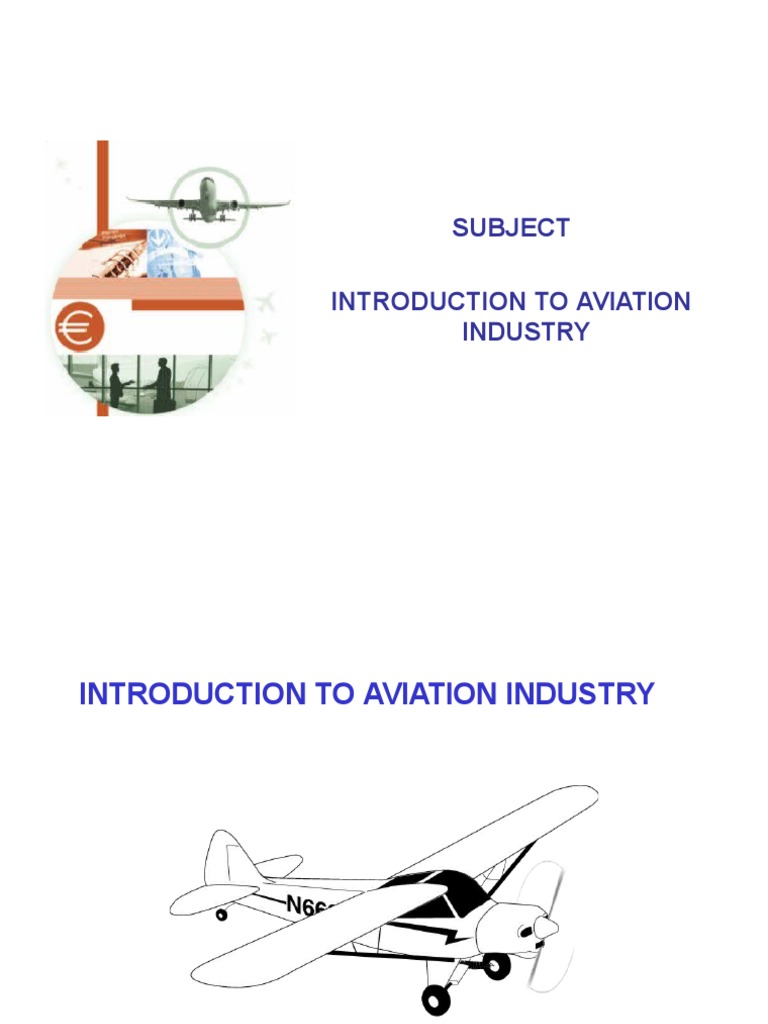 Introduction to Aviation Industry Overview | PDF | Aviation | Aircraft