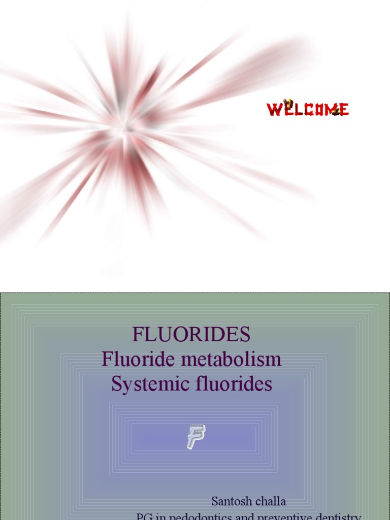 Systemic Fluorides, Water Fluoridation and Fluoride Metabolism | PDF ...