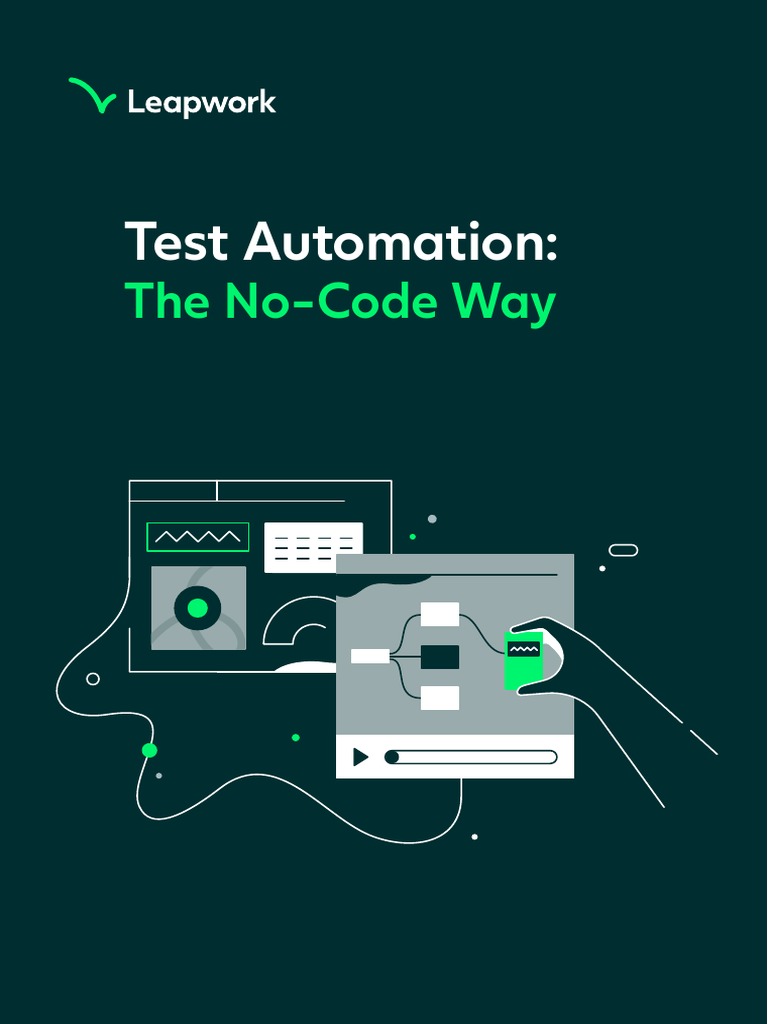 Testautomation 2 Leapwork Whitepaper Pdf Software Testing Automation