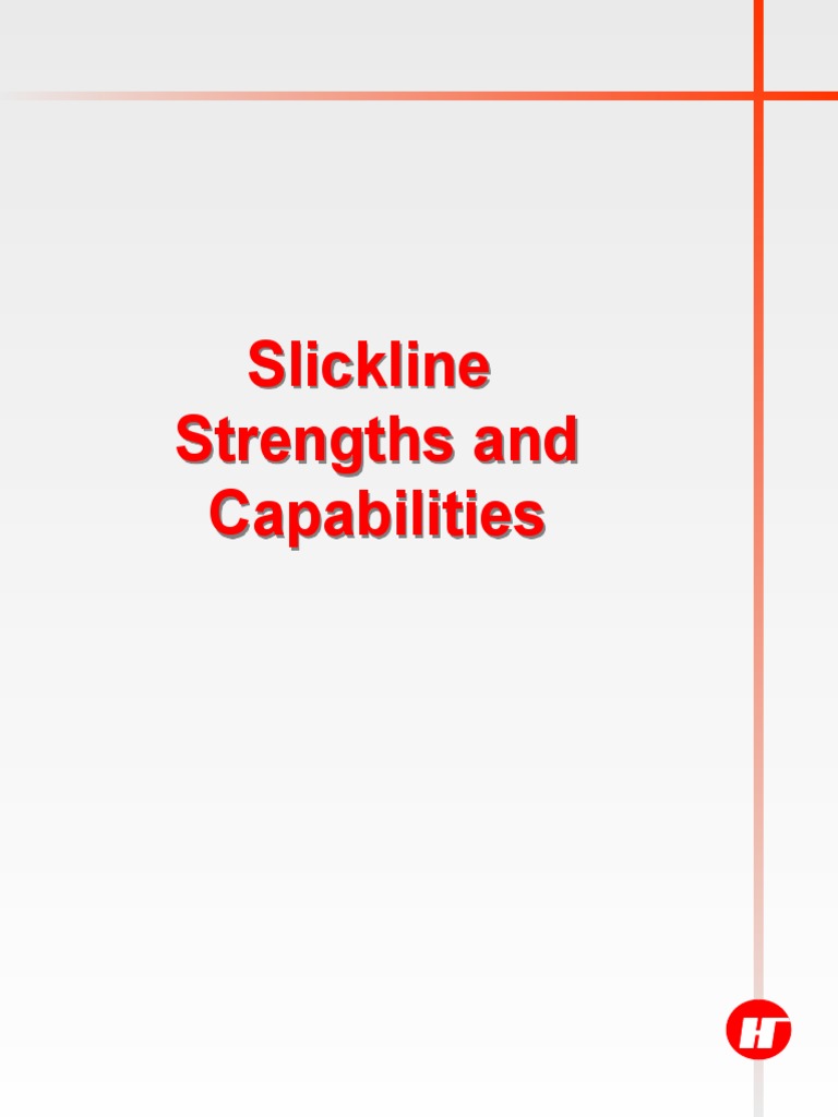 Slickline Strengths and Capabilities Breakdown | PDF | Steel | Chemistry