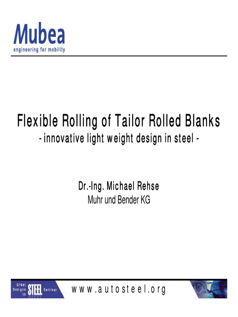 Flexible Rolling of Tailor Rolled Blanks | PDF