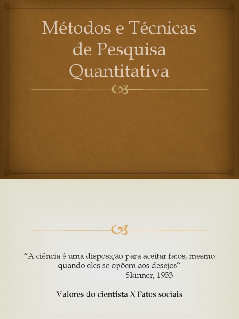 Métodos e Técnicas de Pesquisa Quantitativa | PDF | Método científico | Science