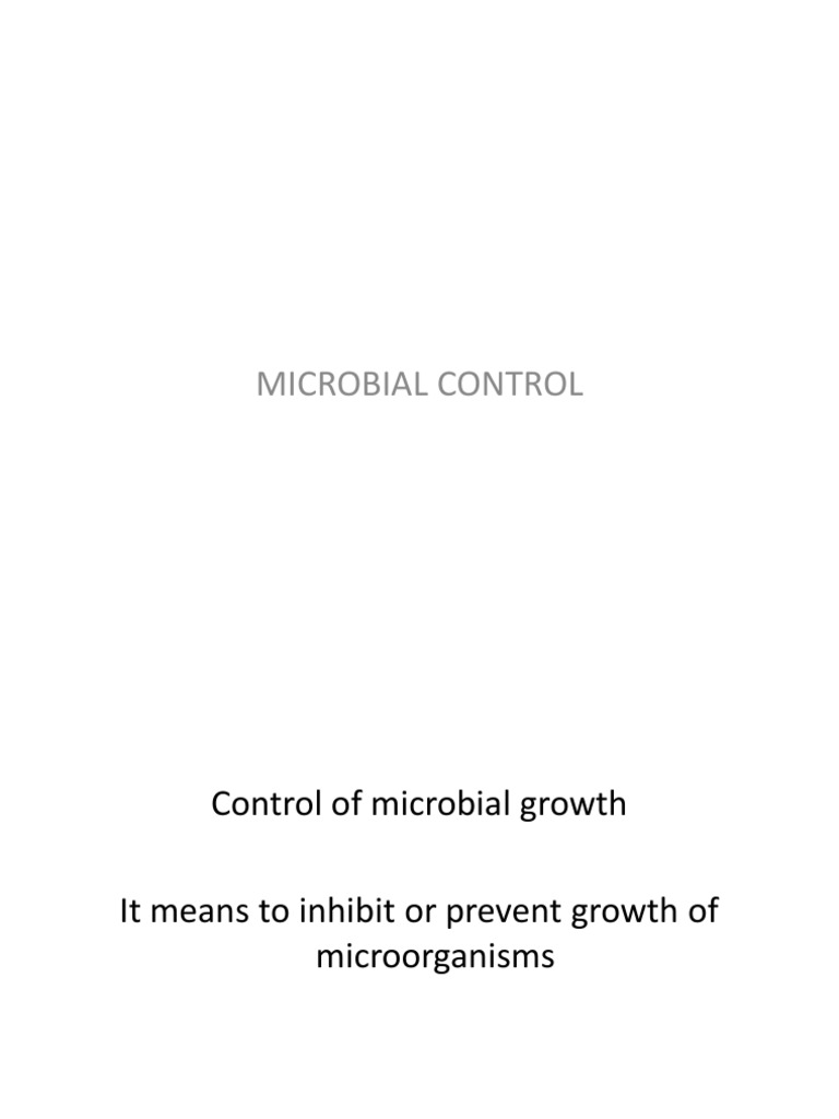 MICROBIAL GROWTH CONTROL | PDF | Sterilization (Microbiology ...