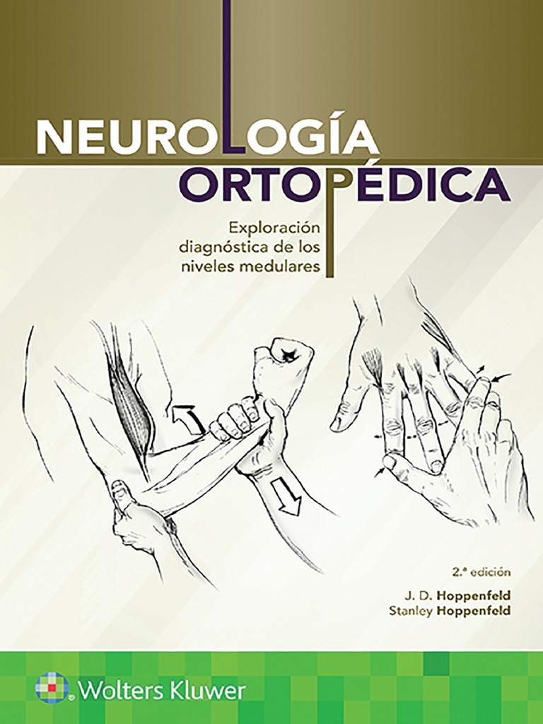 Hoppenfeld - Neurología Ortopédica | PDF | Médula espinal | Dolor