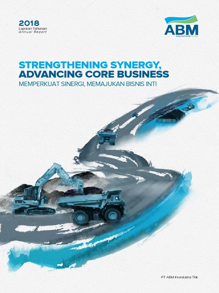ABMM 2018 Laporan Tahunan - Memperkuat Sinergi Memajukan Bisnis Inti | PDF