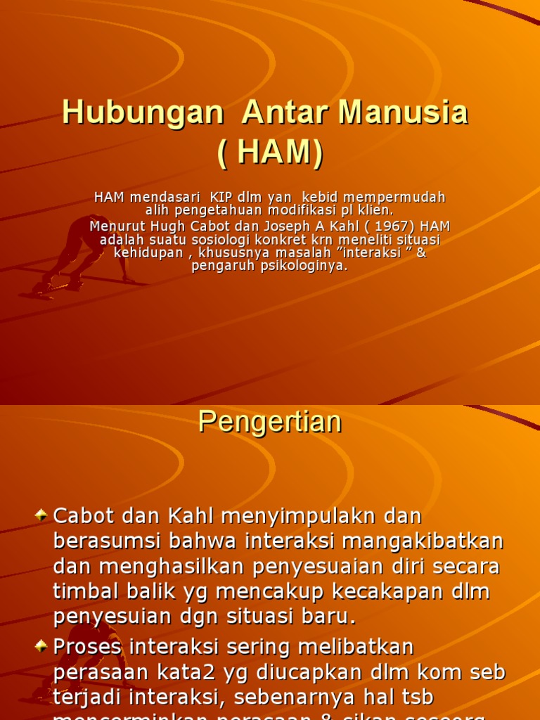 Hubungan Antar Manusia (HAM) (PERT 3) | PDF Hubungan Antar Manusia (HAM) (PERT 3) | PDF