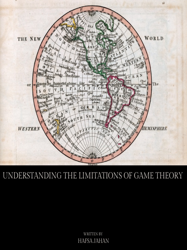 Understanding The Limitations of Game Theory | PDF | Game Theory | Theory