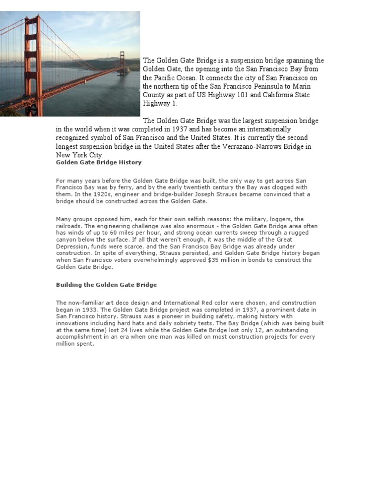 The Golden Gate Bridge Is A Suspension Bridge Spanning The Golden Gate ...