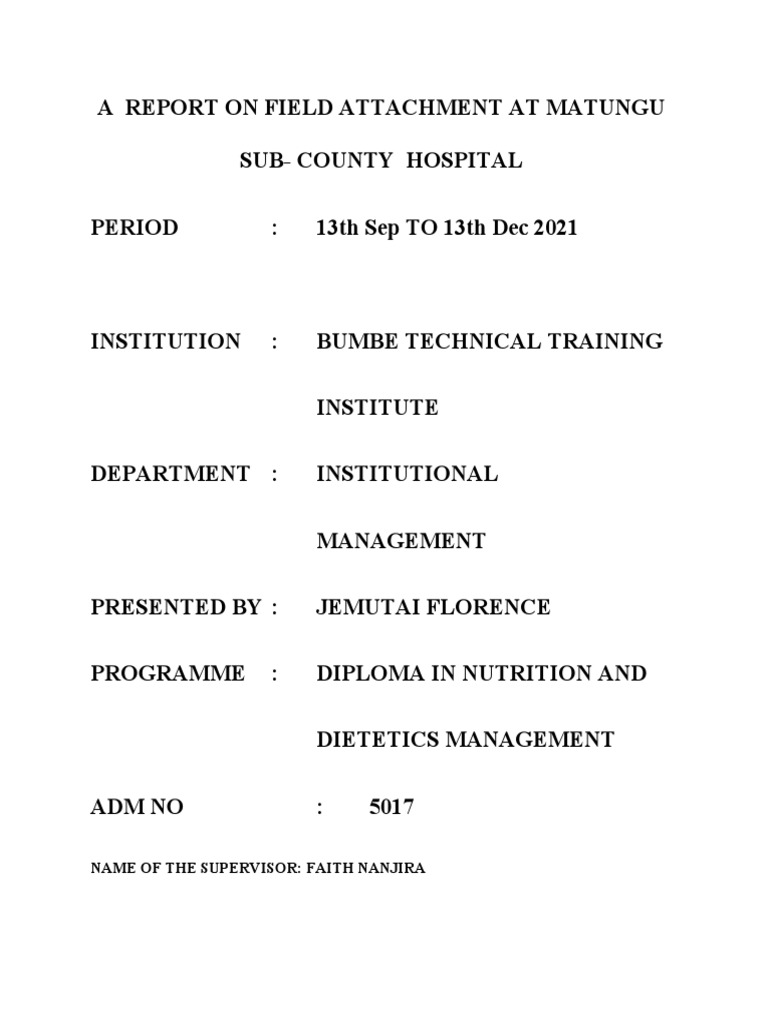 A Clinical Report On Field Attachment at Matungu Sub - County Hospital ...