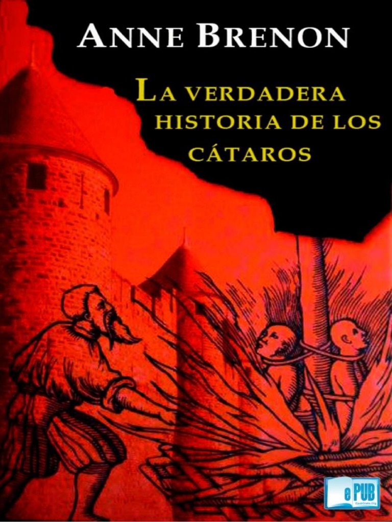 (Anne Brenon) - La Verdadera Historia de Los Cataros | PDF | Cristo ...