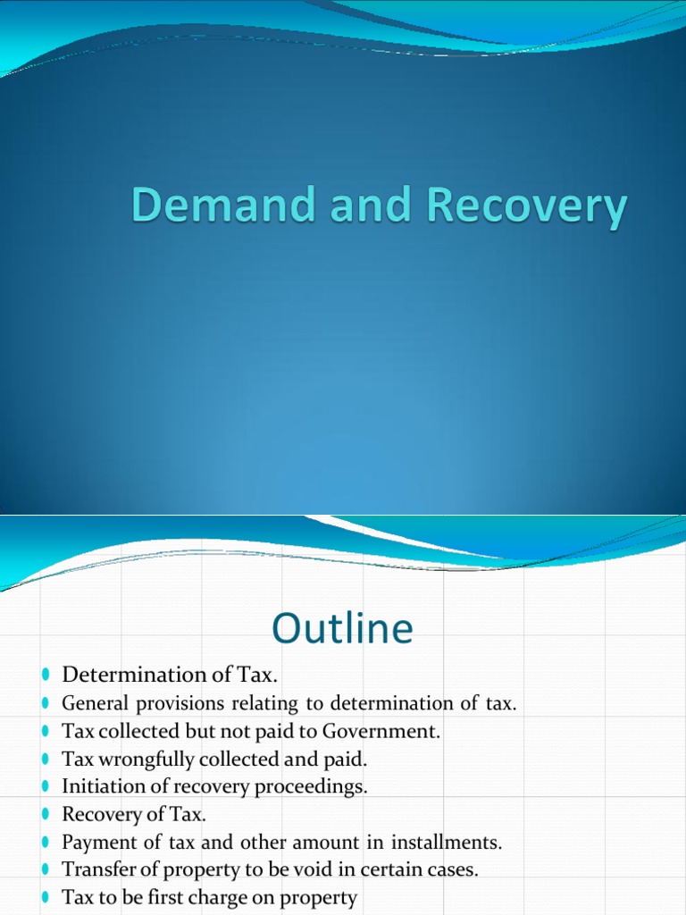 Overview of Tax Determination, Recovery Provisions and Procedures Under ...