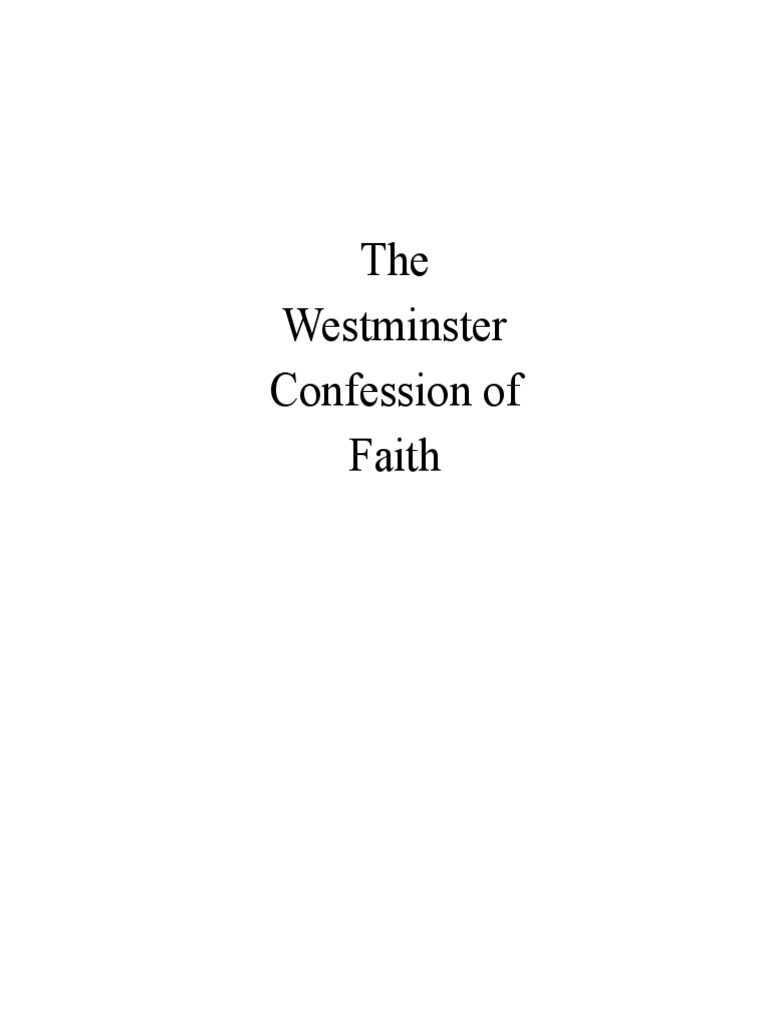 Westminster Confession of Faith in Modern Englis | PDF