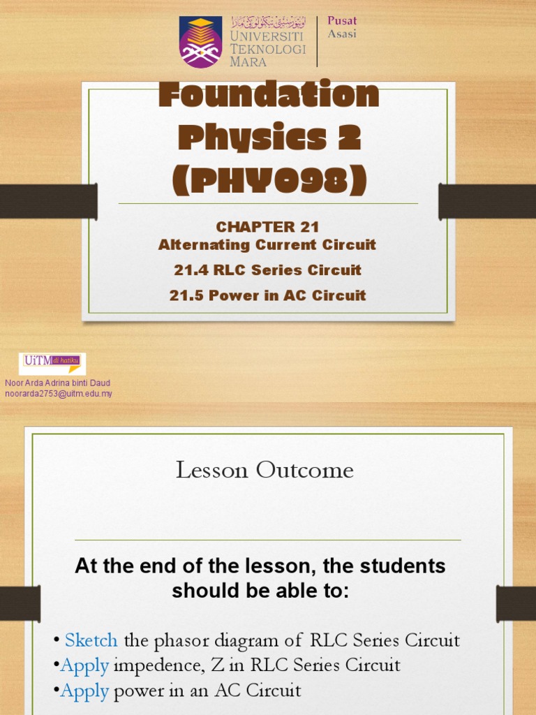 PHY098 Topic1.6.4 Chapter21 Arda&Syikin | PDF | Electrical Impedance | Resonance