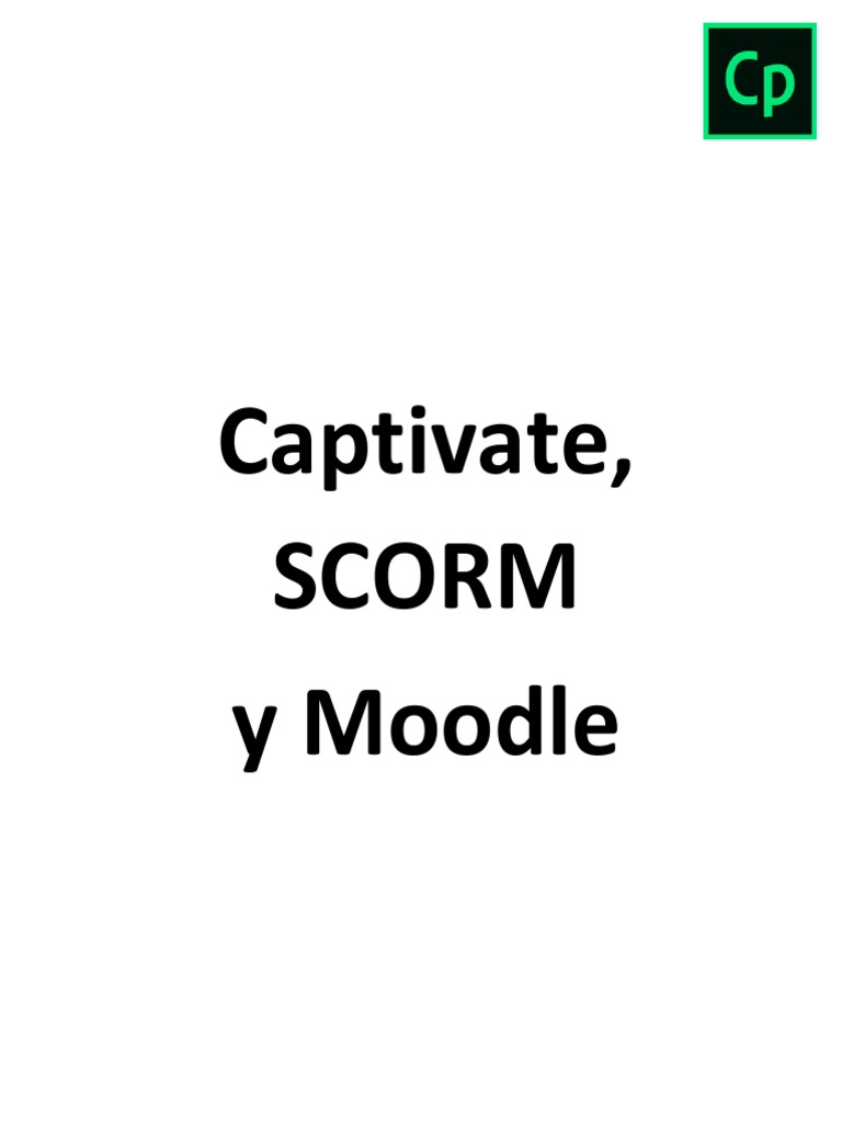 Captivate SCORM y Moodle | PDF | Moodle | Cognición