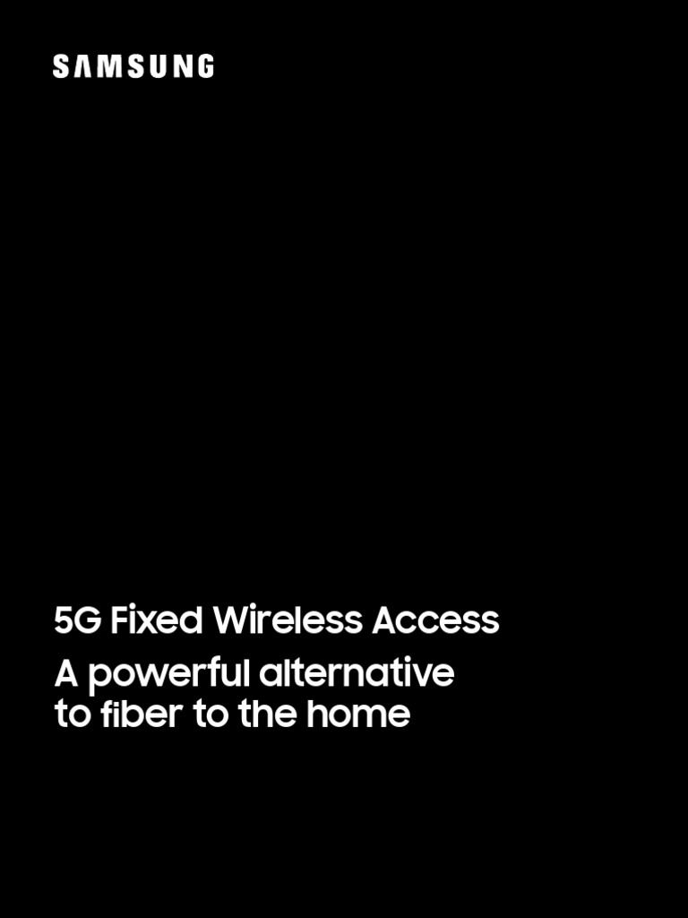 5g Fixed Wireless Access A Powerful Alternative To Fiber To The Home ...