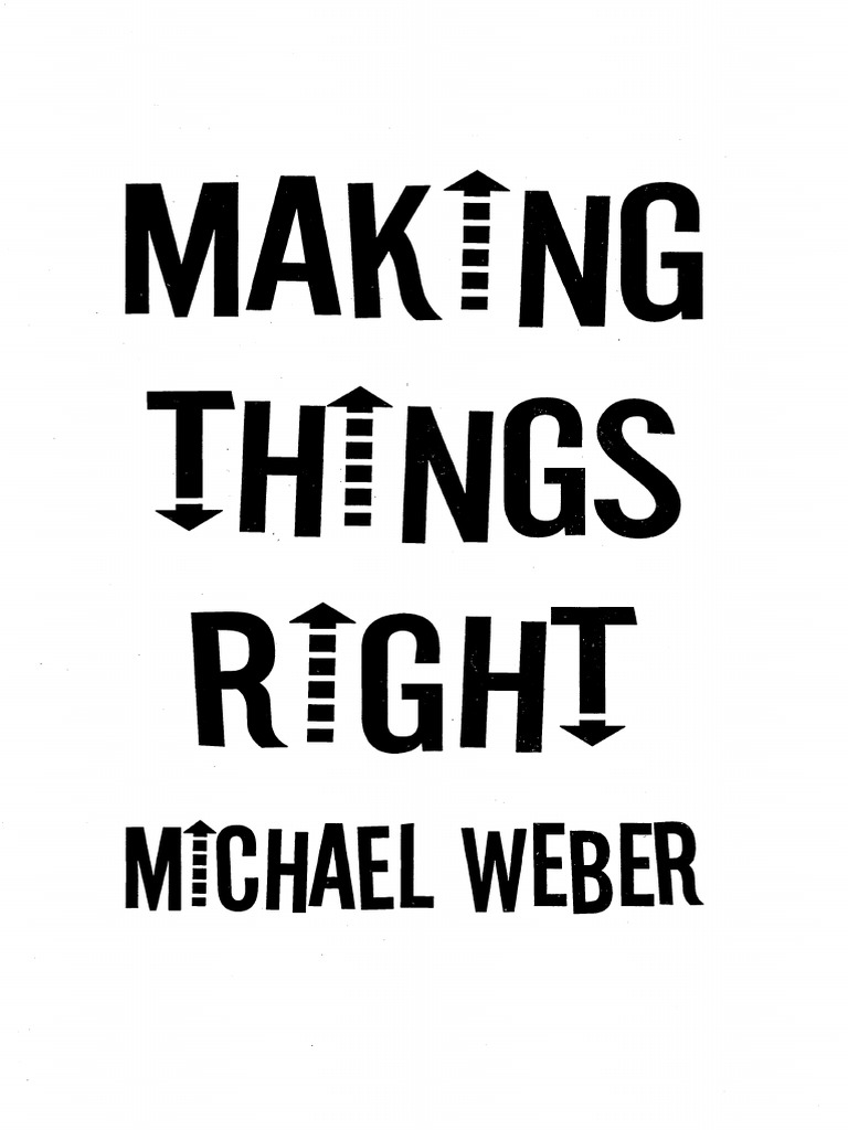 Making Things Right by Michael Weber | PDF | Art
