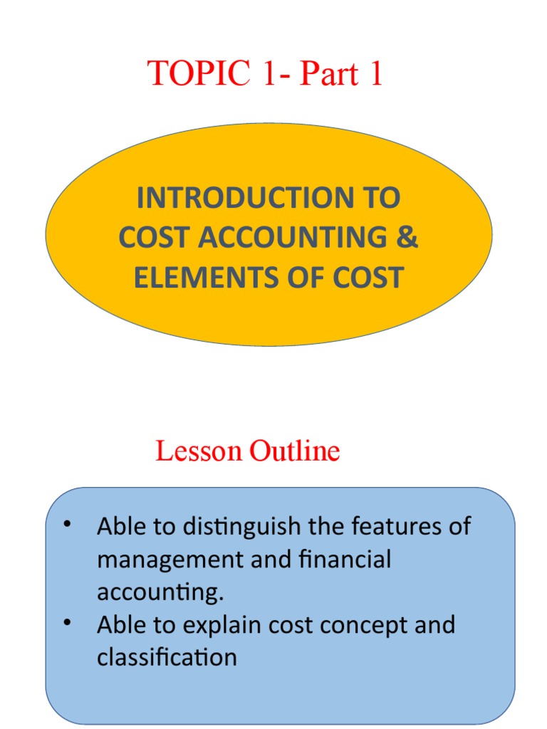 ACC416 Topic 1 - Part1 Introduction To Cost Accounting Slides | PDF ...