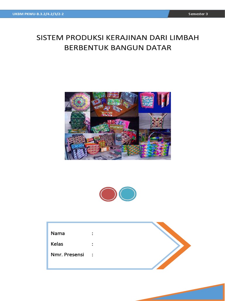 Ukbm Pkwu Kelas 11 KD 3.2 Sistem Produksi Kerajinan Bangun Datar | PDF | Griya & Taman