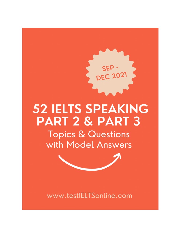 Sep Dec 2021 Ielts Speaking Part 2 New Topics And Questions With
