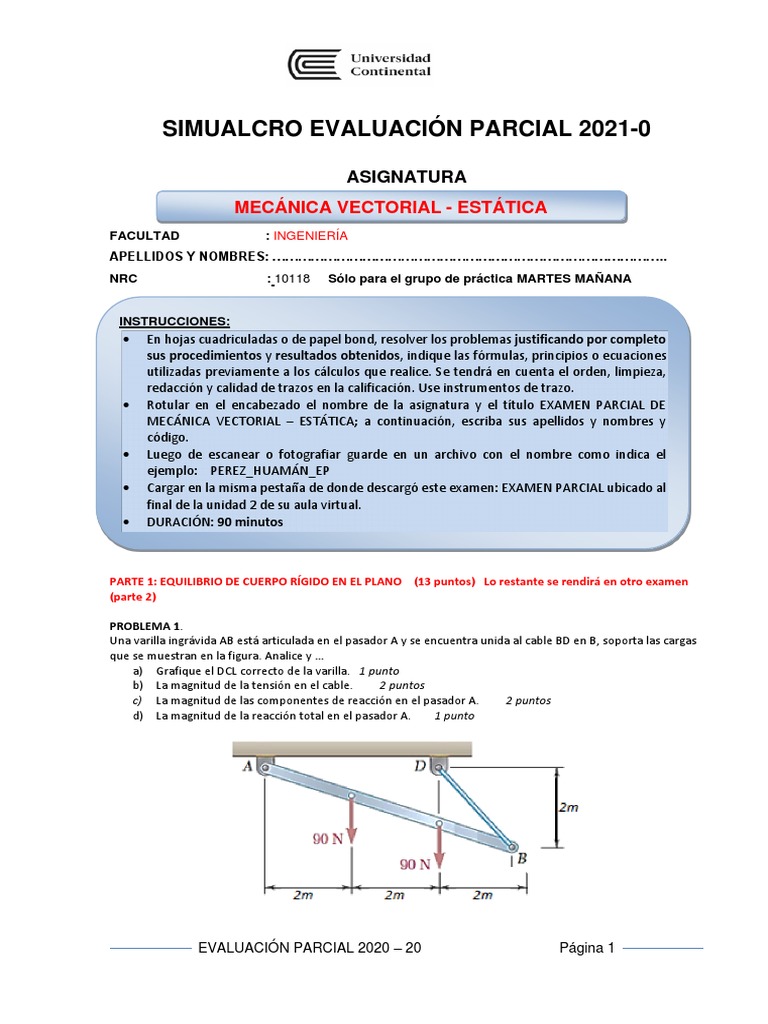 Examen parcial de Mecánica Vectorial - Estática: resolución de problemas de equilibrio de ...