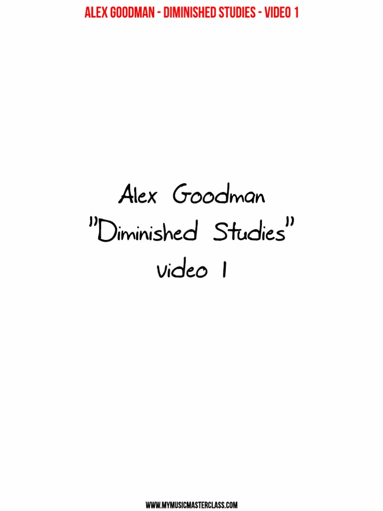 Alex Goodman discusses Diminished Studies in music masterclass video | PDF