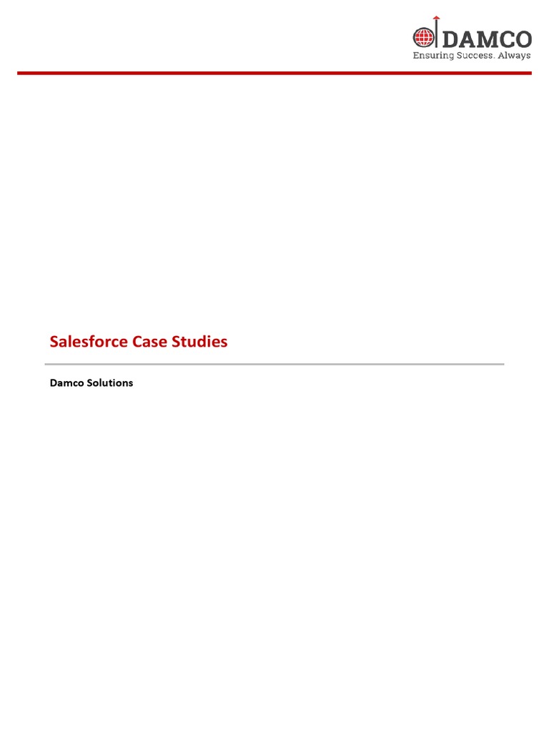 Damco Salesforce Recent Case Studies v1.0 | PDF | Customer Relationship Management | Conceptual ...