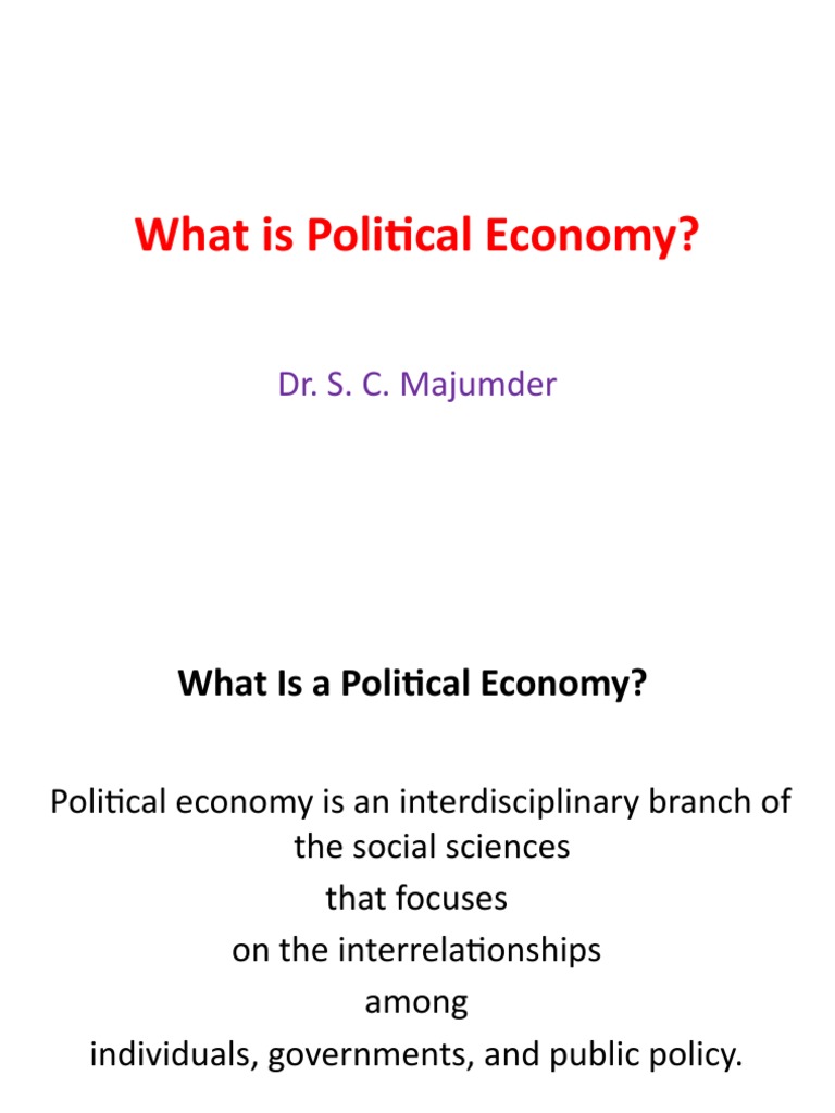 What Is Political Economy | PDF | Political Economy | Economics