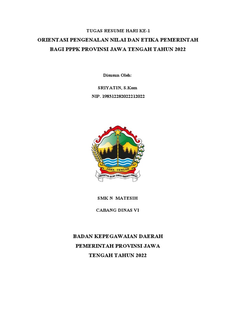 TUGAS A RESUME HARI KE - 1 SRIYATIN ORIENTASI PENGENALAN NILAI DAN ETIKA PEMERINTAH BAGI PPPK ...