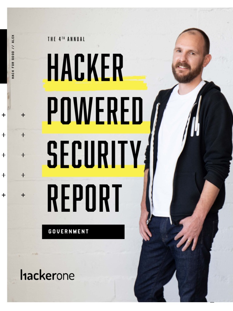 The 4th Annual Hacker Powered Security Report Government | PDF | Security | Computer Security