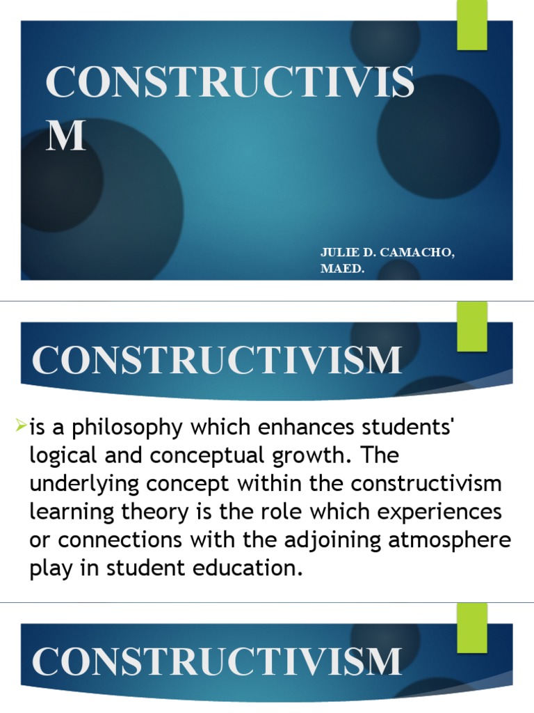 Constructivism | PDF | Constructivism (Philosophy Of Education) | Teaching Method