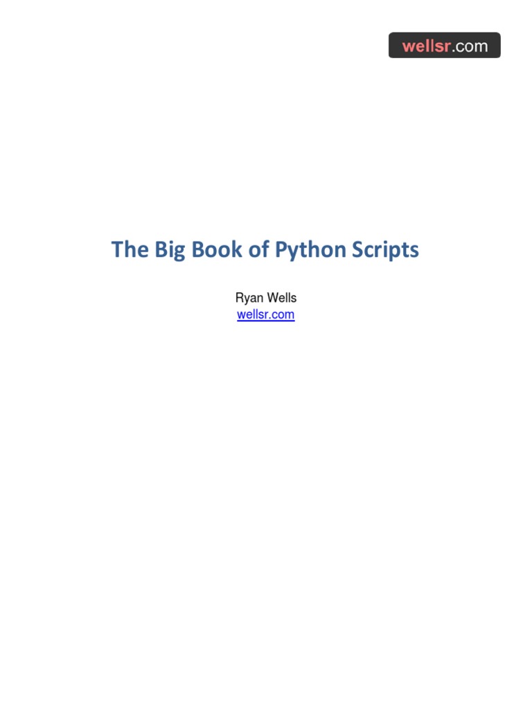 Big Book of Python Scripts | Download Free PDF | Python (Programming ... Big Book of Python Scripts | Download Free PDF | Python (Programming ...