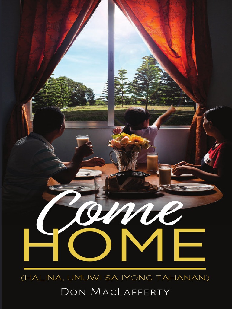Come Home Tagalog Compressed | PDF