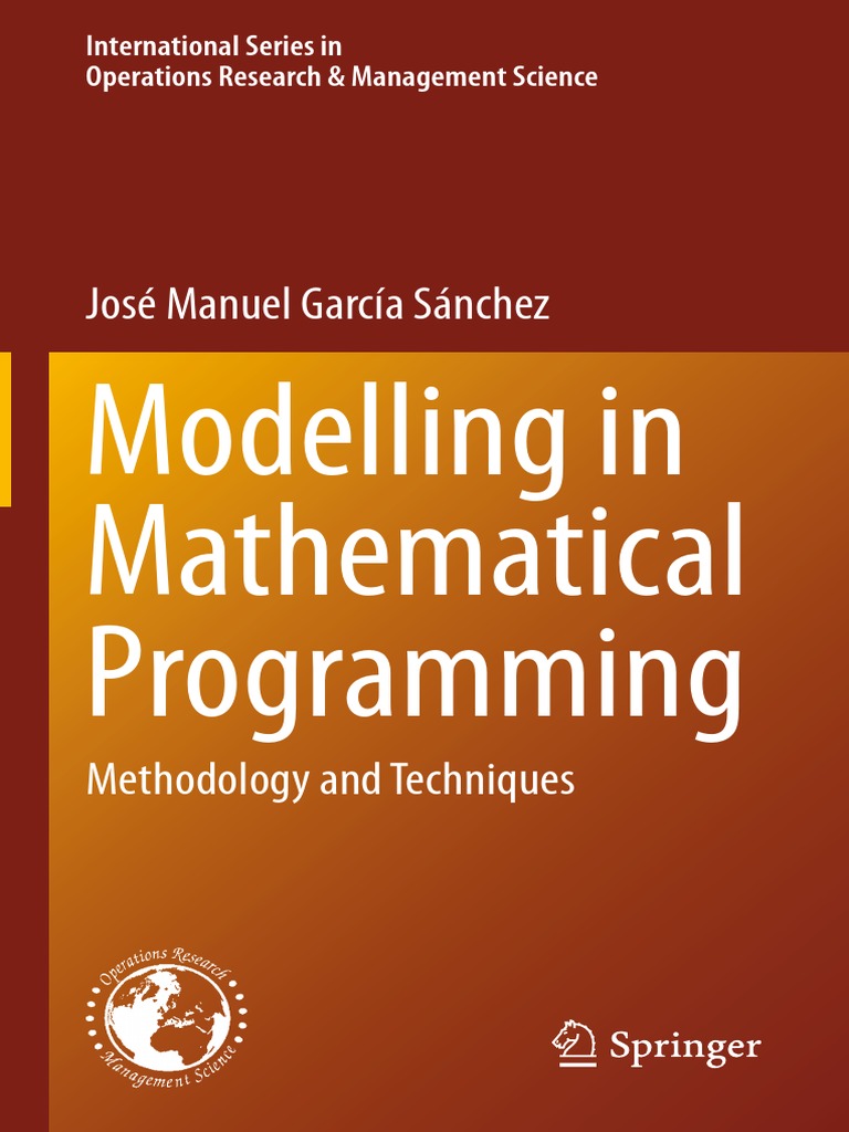 Modelling in Mathematical Programming: José Manuel García Sánchez | PDF | Mathematical ...
