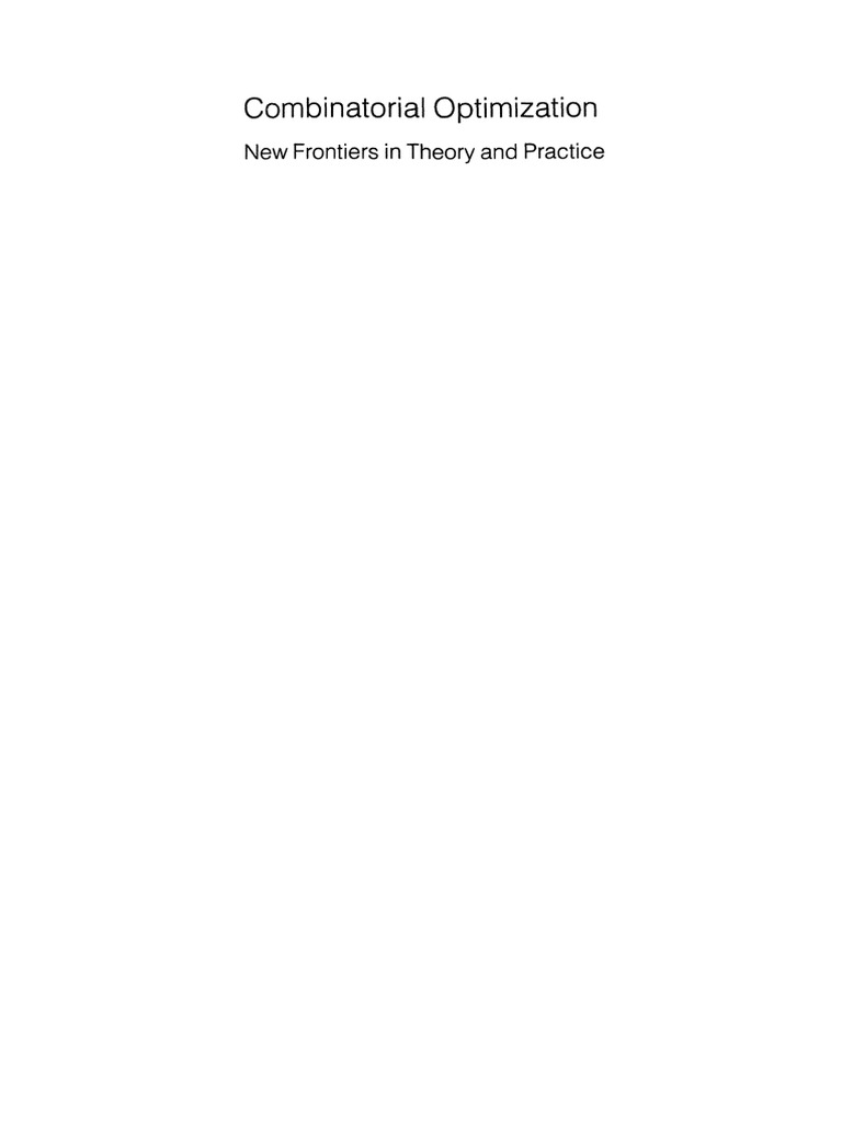Combinatorial Optimization: New Frontiers in Theory and Practice | PDF | Theoretical Computer ...