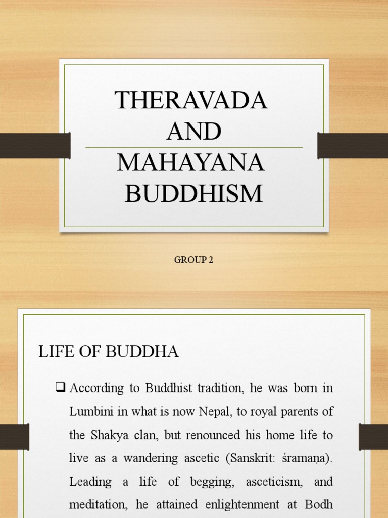 Group 2 Theravada and Mahayana Buddhism | Download Free PDF | Tibetan Buddhism | Mahayana