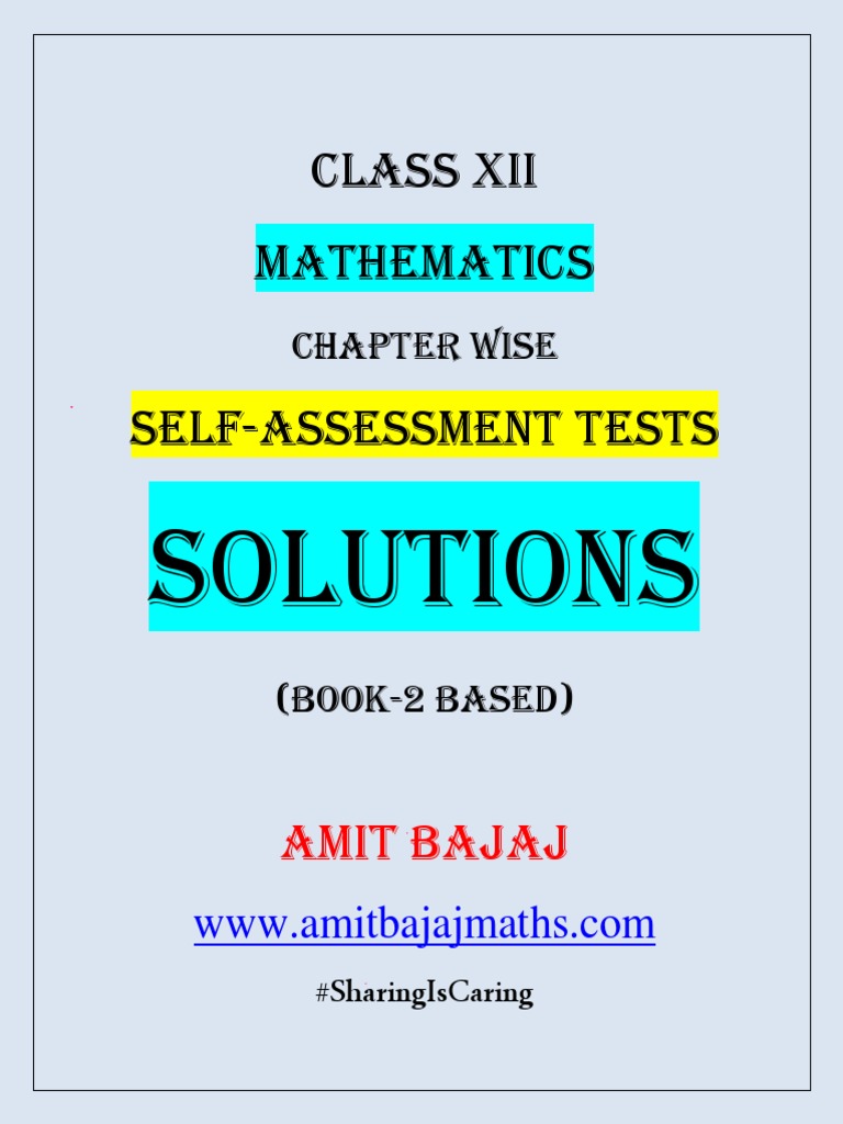 Xii Maths Book-2 Based (Solutions) Self-Assessment Tests 2022-23 (Amit ...