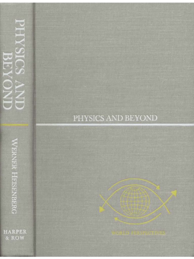 (World Perspectives, V. 42) Werner Heisenberg - Physics and Beyond - Encounters and ...