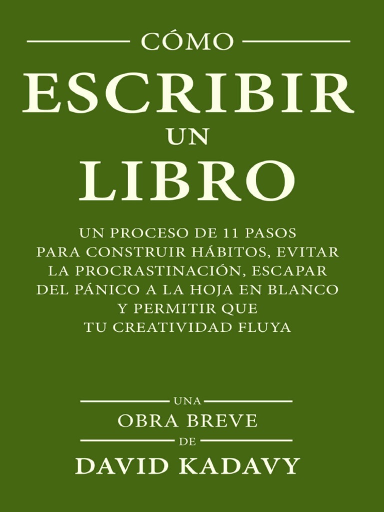 Como Escribir Un Libro Un Proceso de 11 Pasos para Construir Habitos ...