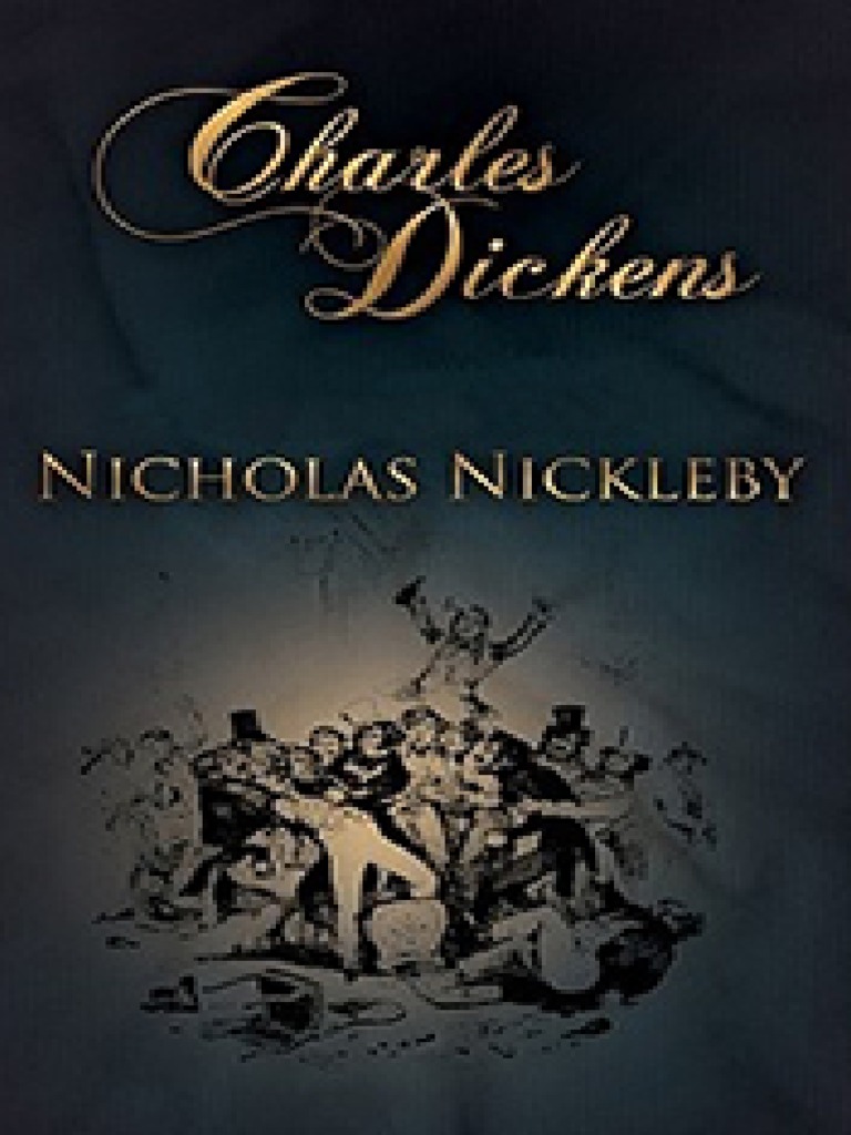 Nicholas Nickleby - Charles Dickens | PDF | Nicholas Nickleby