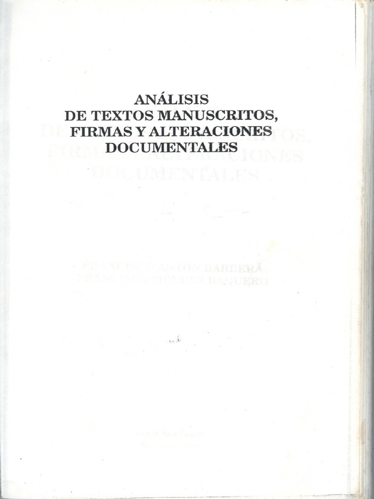 Analisis de Textos Manuscritos, Firmas y Alteraciones Documentales | PDF Analisis de Textos Manuscritos, Firmas y Alteraciones Documentales | PDF