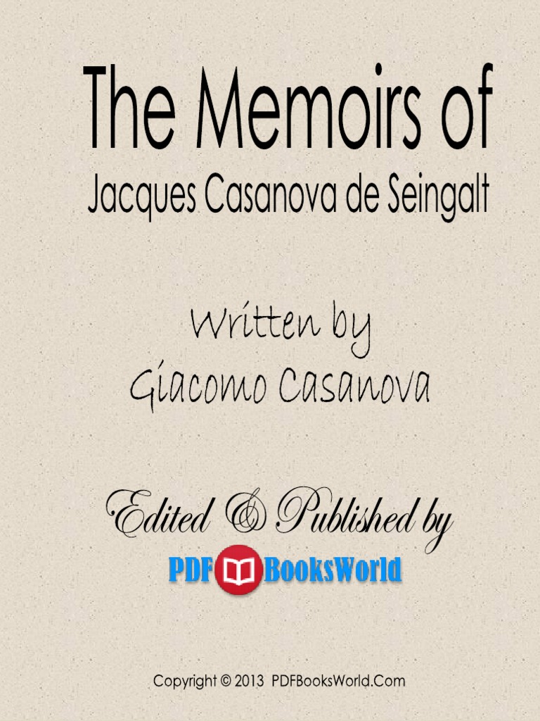 The Memoirs of Jacques Casanova de Seingalt, by Giacomo Casanova ...