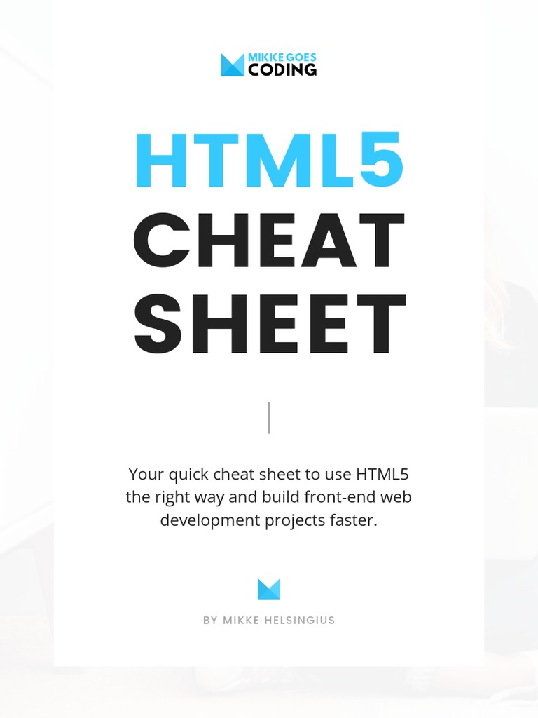 HTML5 Cheat Sheet - MikkeGoes | PDF | Html | Html Element