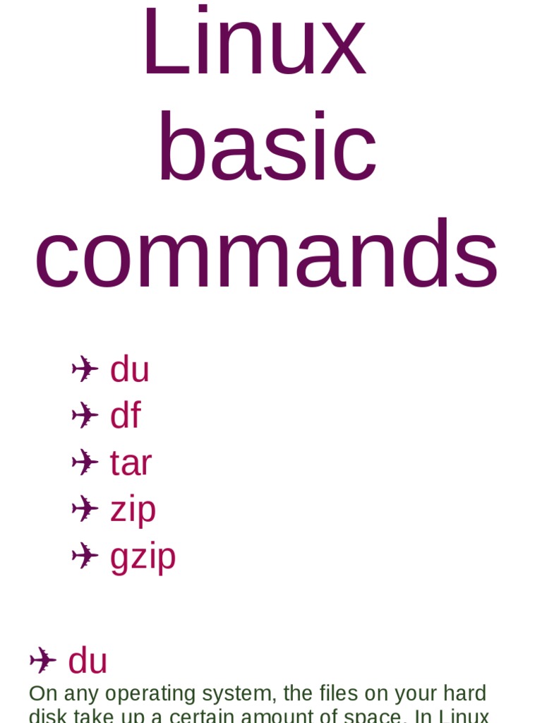 An In Depth Guide To The Linux Du Df Tar And Zip Commands For Viewing Disk Usage Archiving