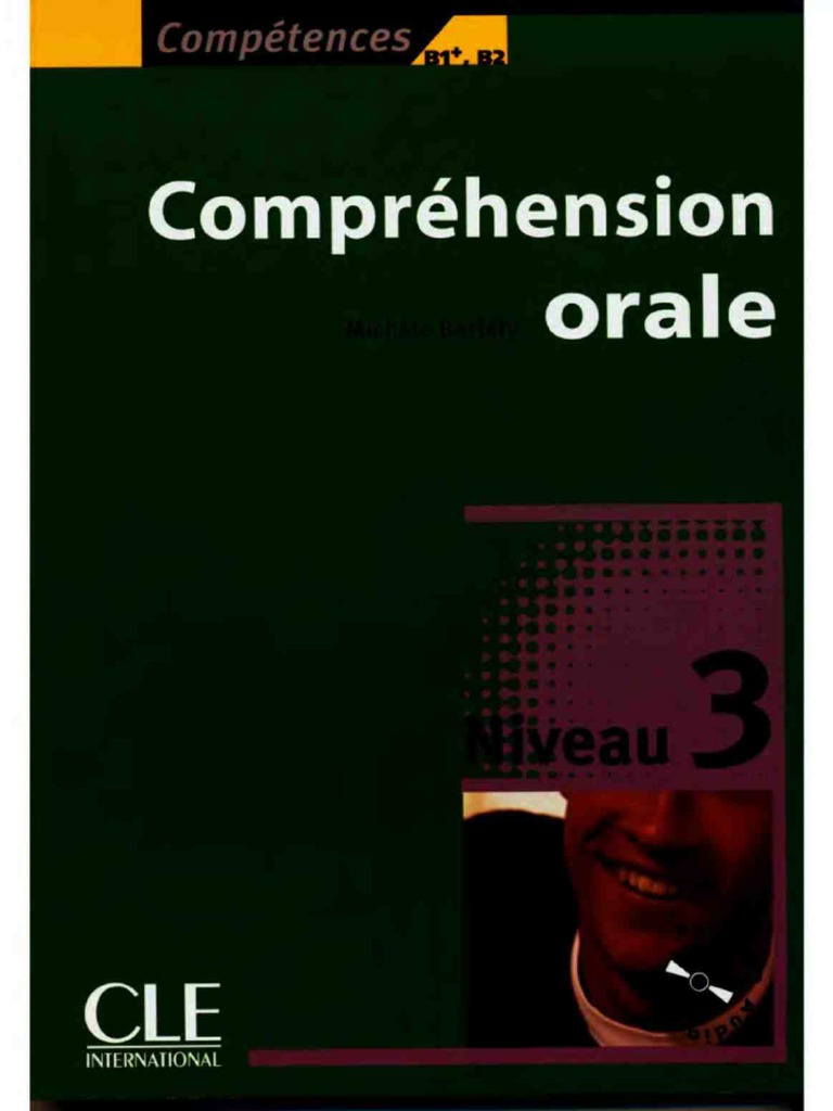 Comprehension Orale 3 B1 B2 | PDF