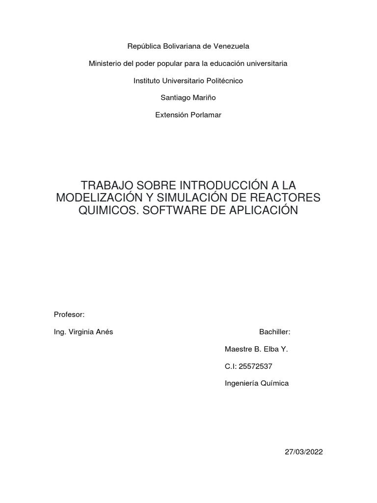 TRABAJO SOBRE INTRODUCCIoN A LA MODELIZACIoN Y SIMULACIoN DE REACTORES QUIMICOS. SOFTWARE DE ...