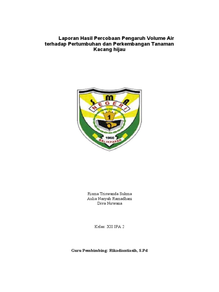 Laporan Hasil Percobaan Pengaruh Volume Air Terhadap Pertumbuhan Dan ... Laporan Hasil Percobaan Pengaruh Volume Air Terhadap Pertumbuhan Dan ...