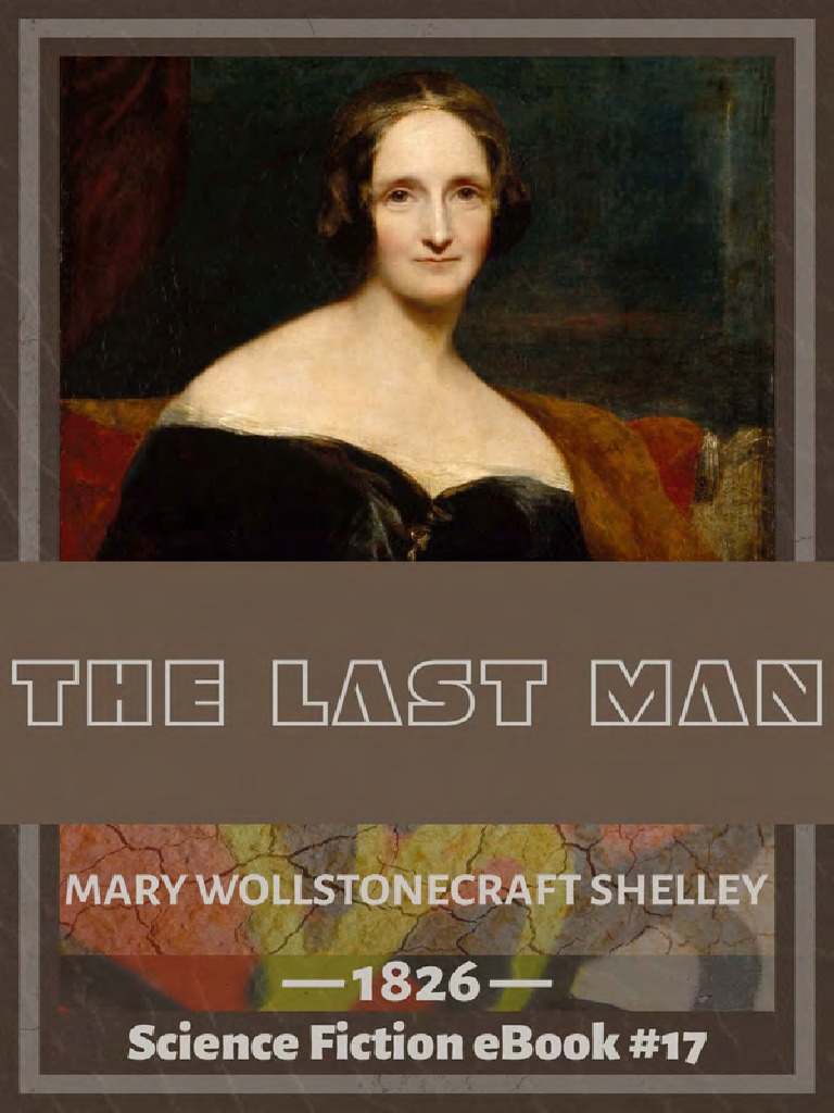 Mary Shelley - The Last Man | PDF