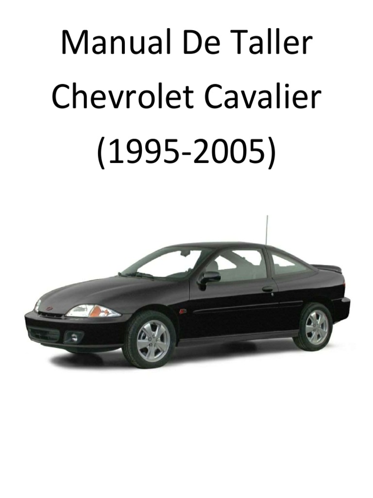 TM - Chevrolet Manual de Taller Chevrolet Cavalier 1995 Al 2005 | PDF ...