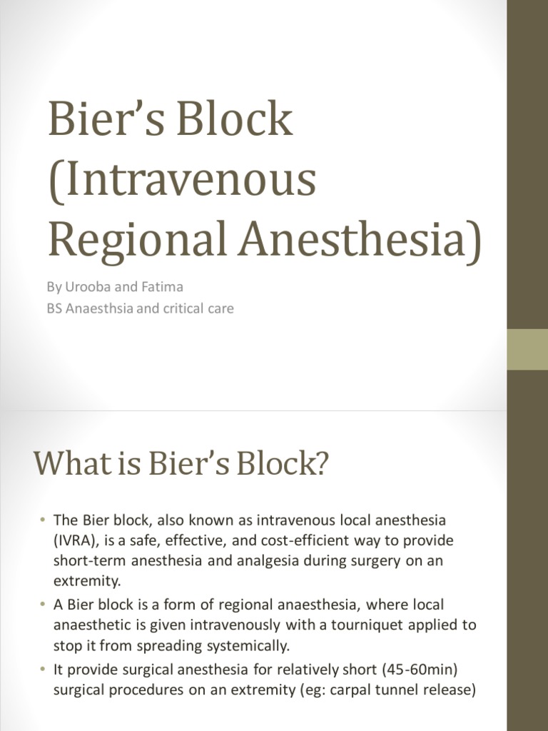 Bier's Block (Intravenous Regional Anesthesia) | PDF | Anesthesia ...