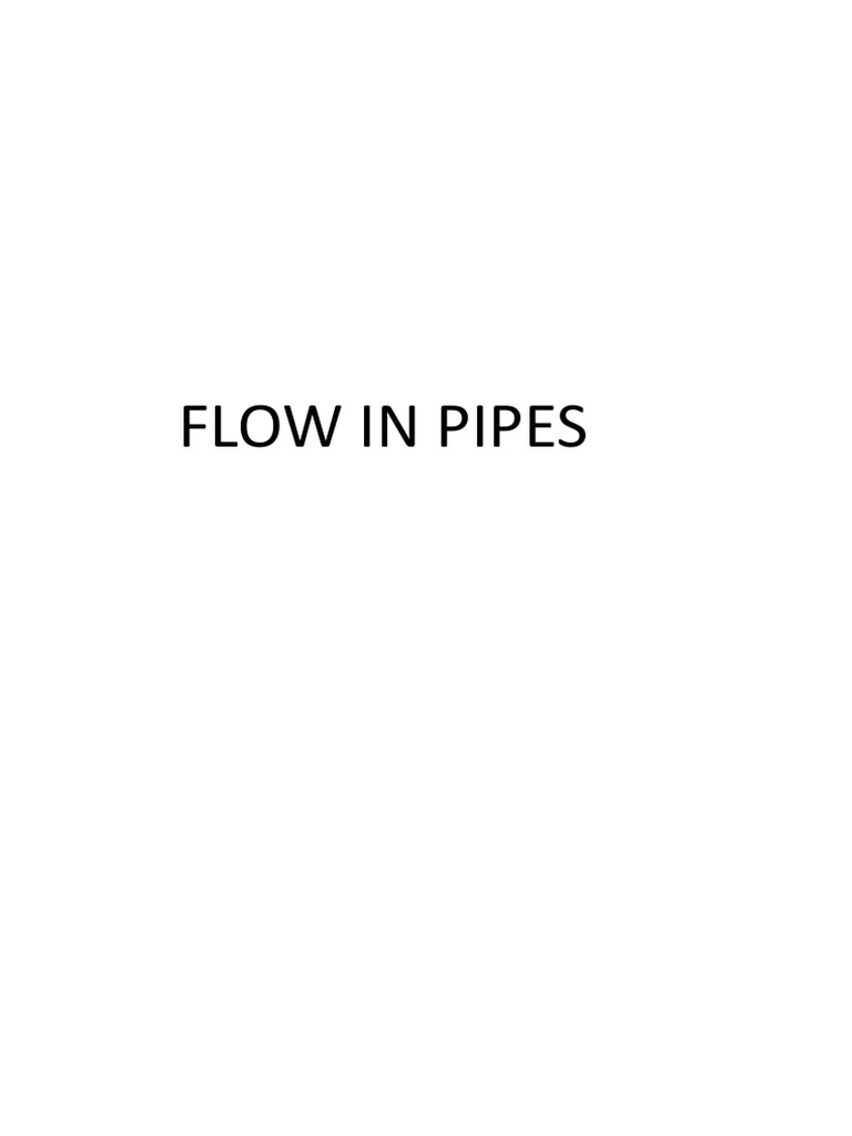 Flow in Pipes | PDF | Reynolds Number | Fluid Dynamics
